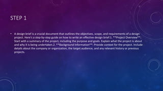 Steps on how to do a proper Design brief.pptx | Business | Business and ...