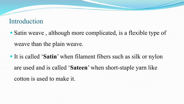 SATIN / SATEEN WEAVE | PPTX | Women\'s Intimates and Sleepwear | Women ...