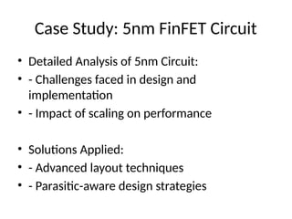 Design_Challenges_and_Techniques_for_5nm_FinFET_CMOS_Analog_Mixed-Signal_Circuits_Detailed.pptx