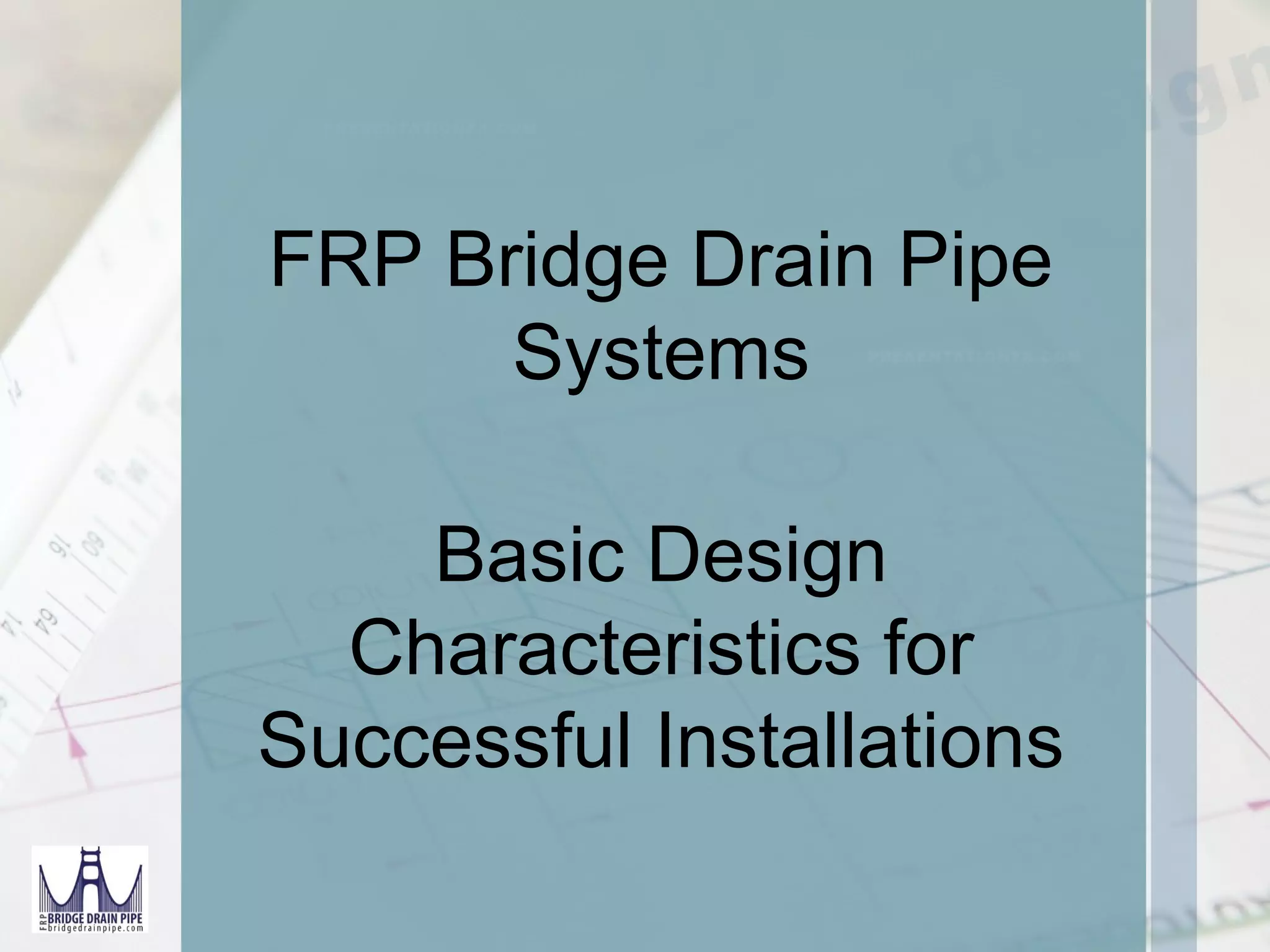 FRP Bridge Drain Pipe Systems | PPT