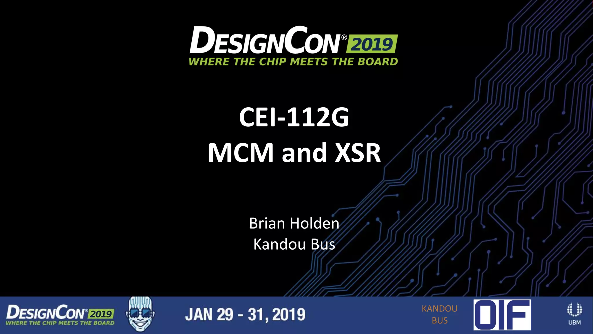 DesignCon 2019 112-Gbps Electrical Interfaces: An OIF Update on CEI-112G | PDF