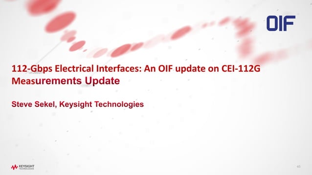 DesignCon 2019 112-Gbps Electrical Interfaces: An OIF Update on CEI ...
