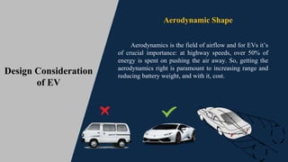 Design Consideration of Electric vehicle | PPTX