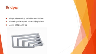 Design Considerations for Additive Manufacturing FDM | PPTX