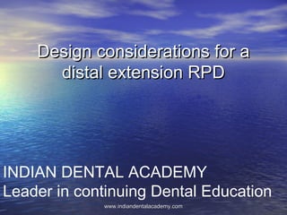 Design considerations for a distal extension rpd/prosthodontic courses ...
