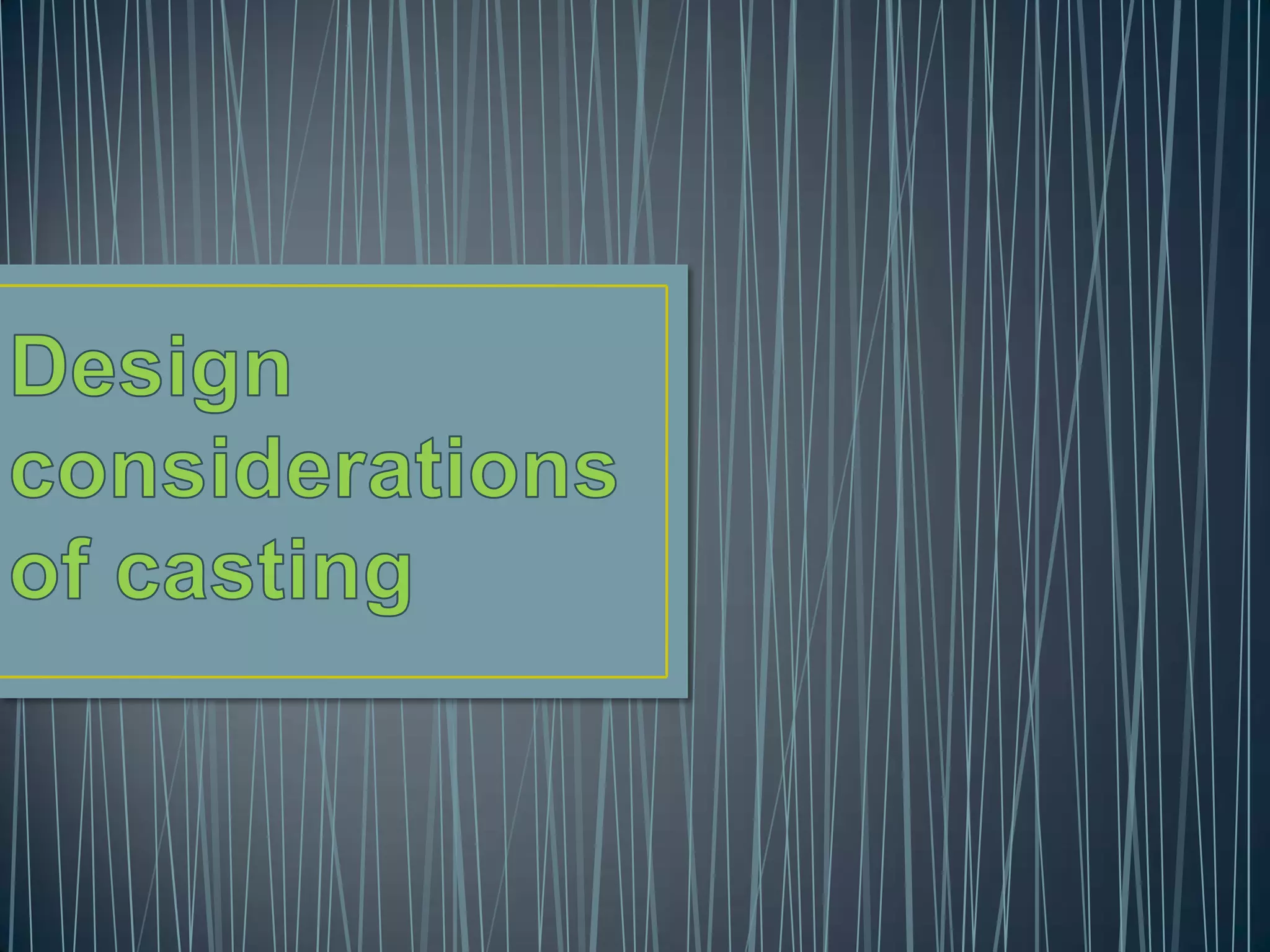Design considerations of casting presentions in collage | PPTX