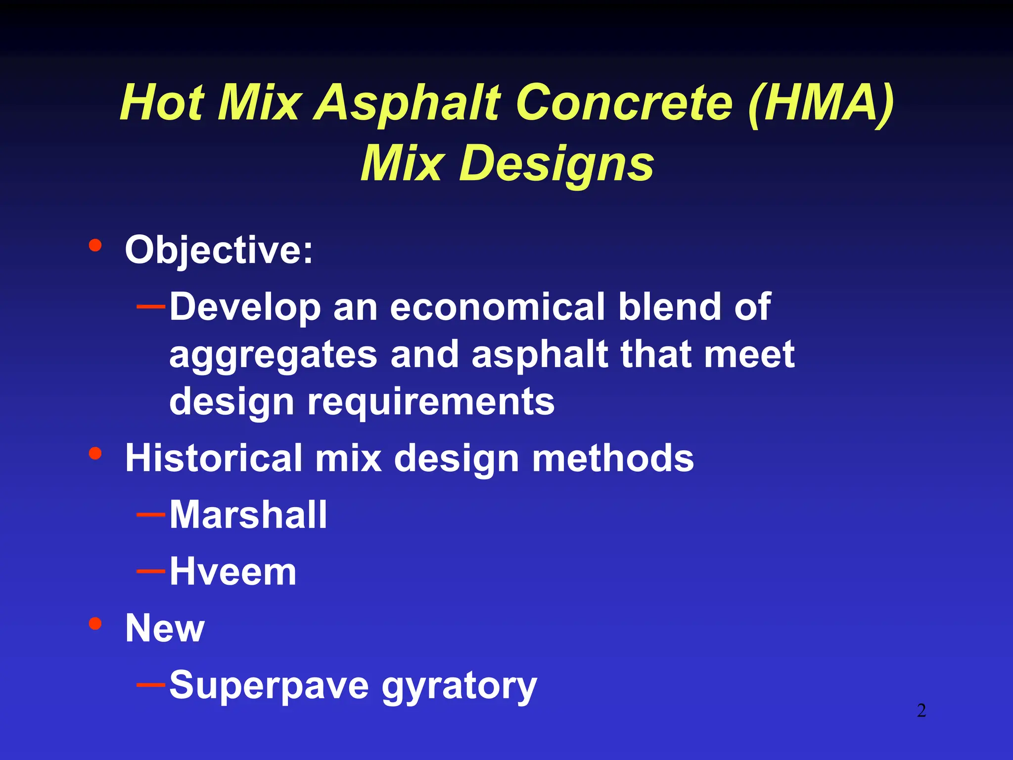 Asphalt Concrete Mix Design and construction | PPT