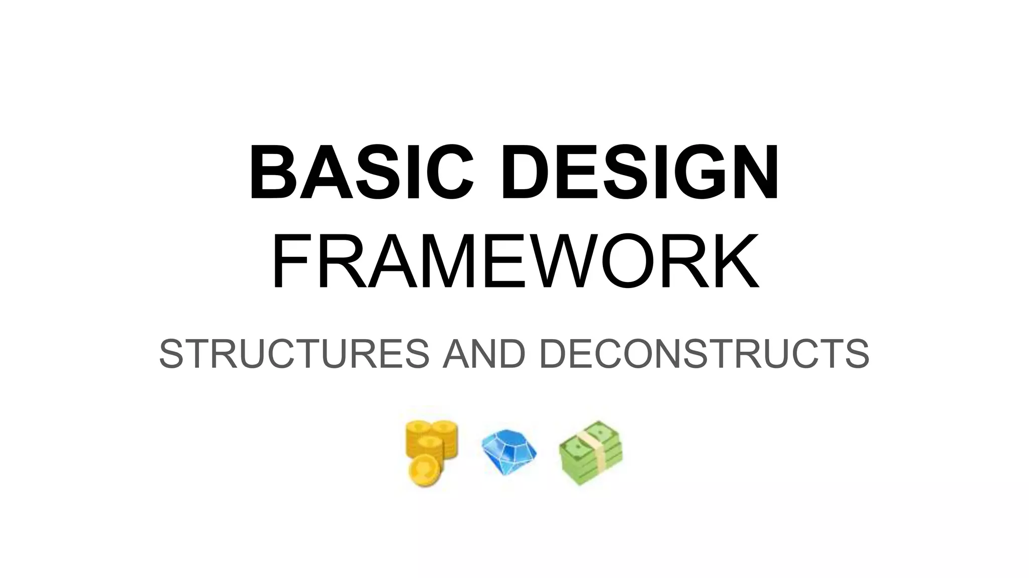 Basic Design Framework | PPTX