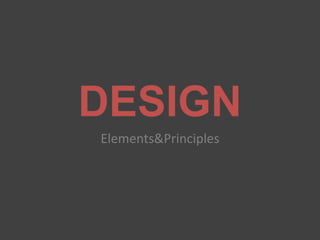 Design elements and principles | PPTX