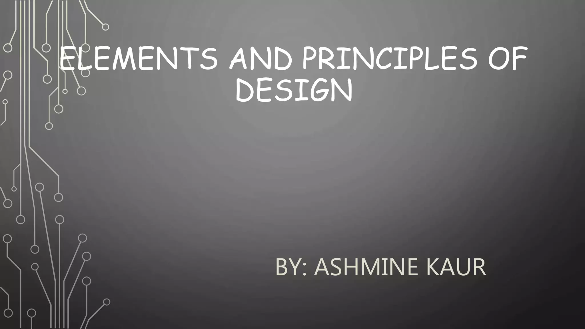 Design Elements and Principle Assignment.pptx
