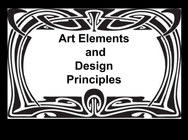 Art Elements and Design Principles | PPTX | 3-D Graphics | Computer ...