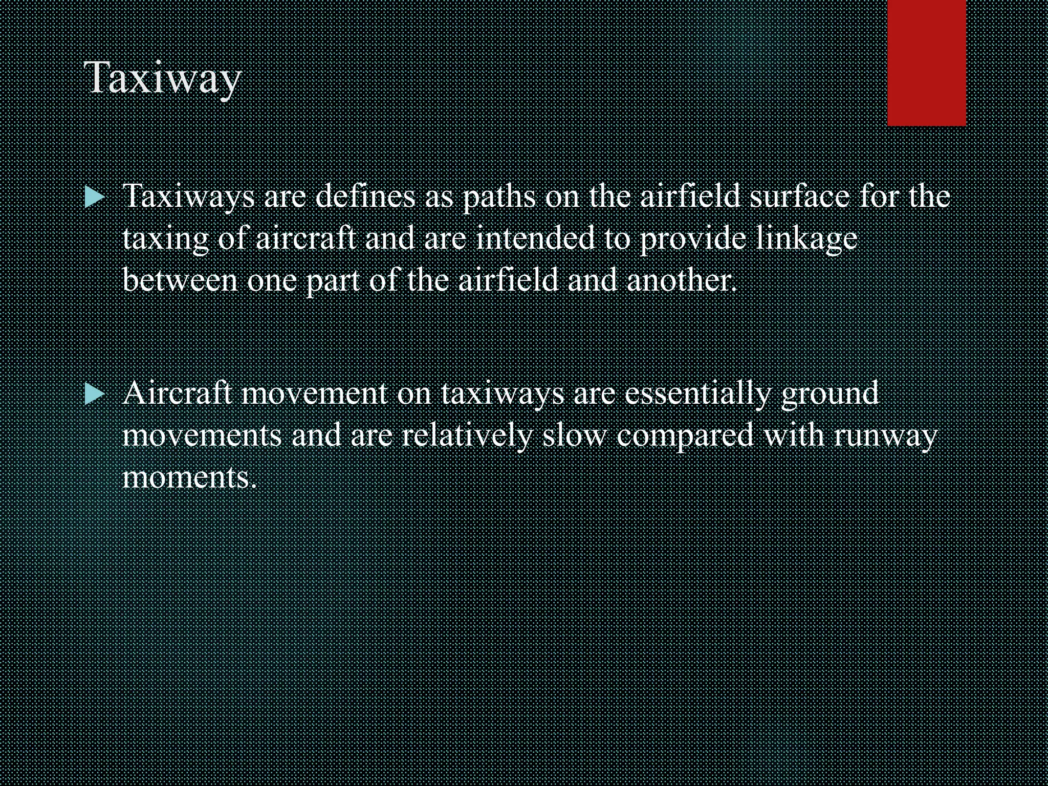 Design elements of airport taxiway | PPTX