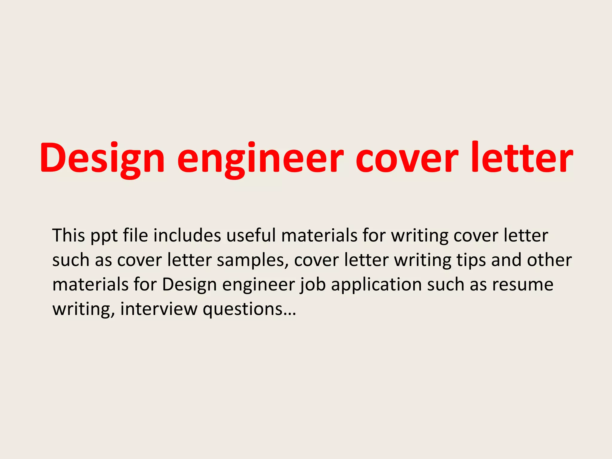 Design engineer cover letter | PPT