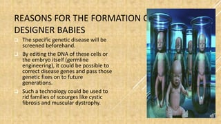 Designer babies | PPTX