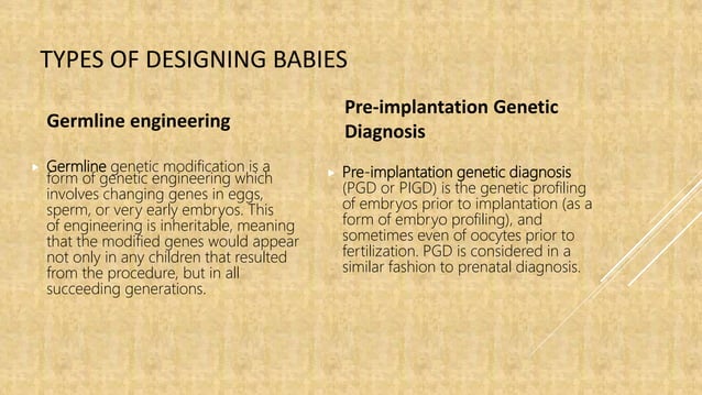 Designer babies | PPTX | Pregnancy | Reproductive Health