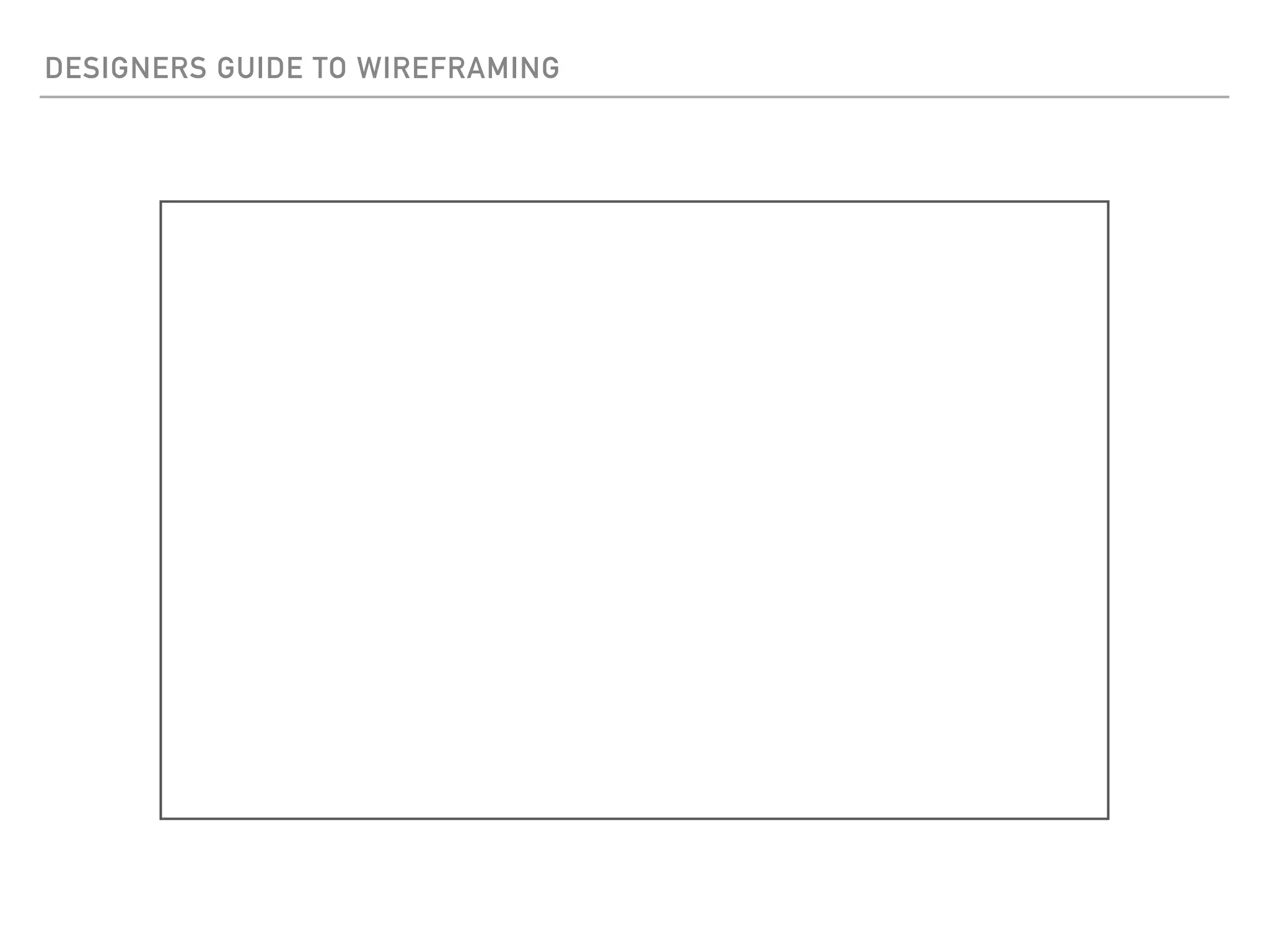 Designers Guide To Wireframing | PPT