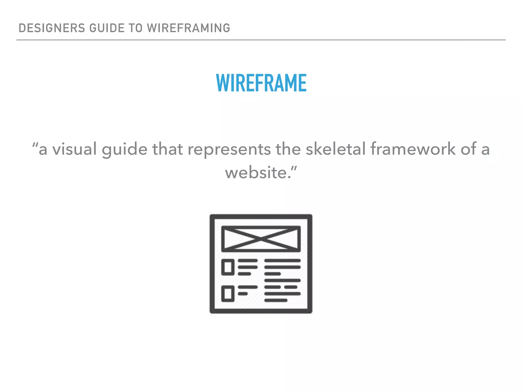 Designers Guide To Wireframing | PPT
