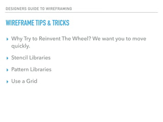 Designers Guide To Wireframing | PPT