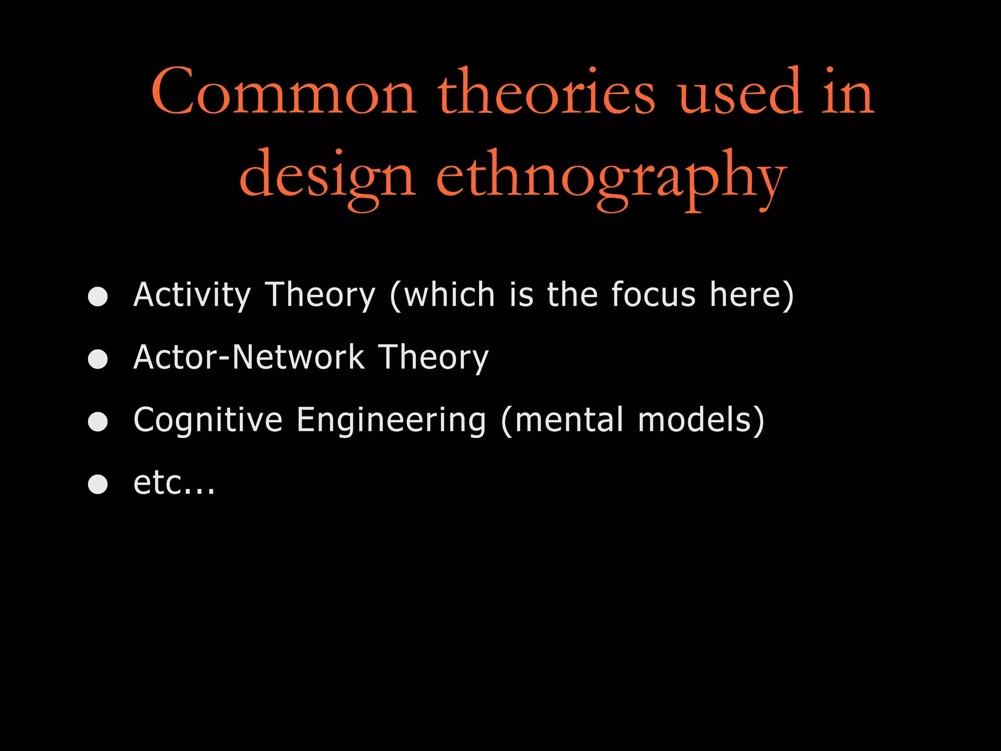 Design ethnography with activity theory | PDF