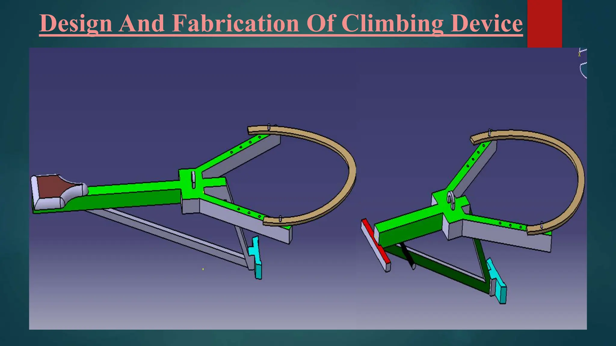 DESIGN & FABRICATION OF A COCONUT TREE CLIMBING DEVICE.pptx