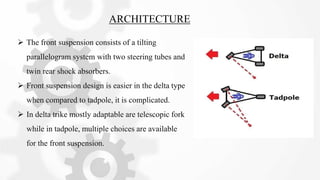 Design & fabrication of leaning moto tri-wheeler | PPTX