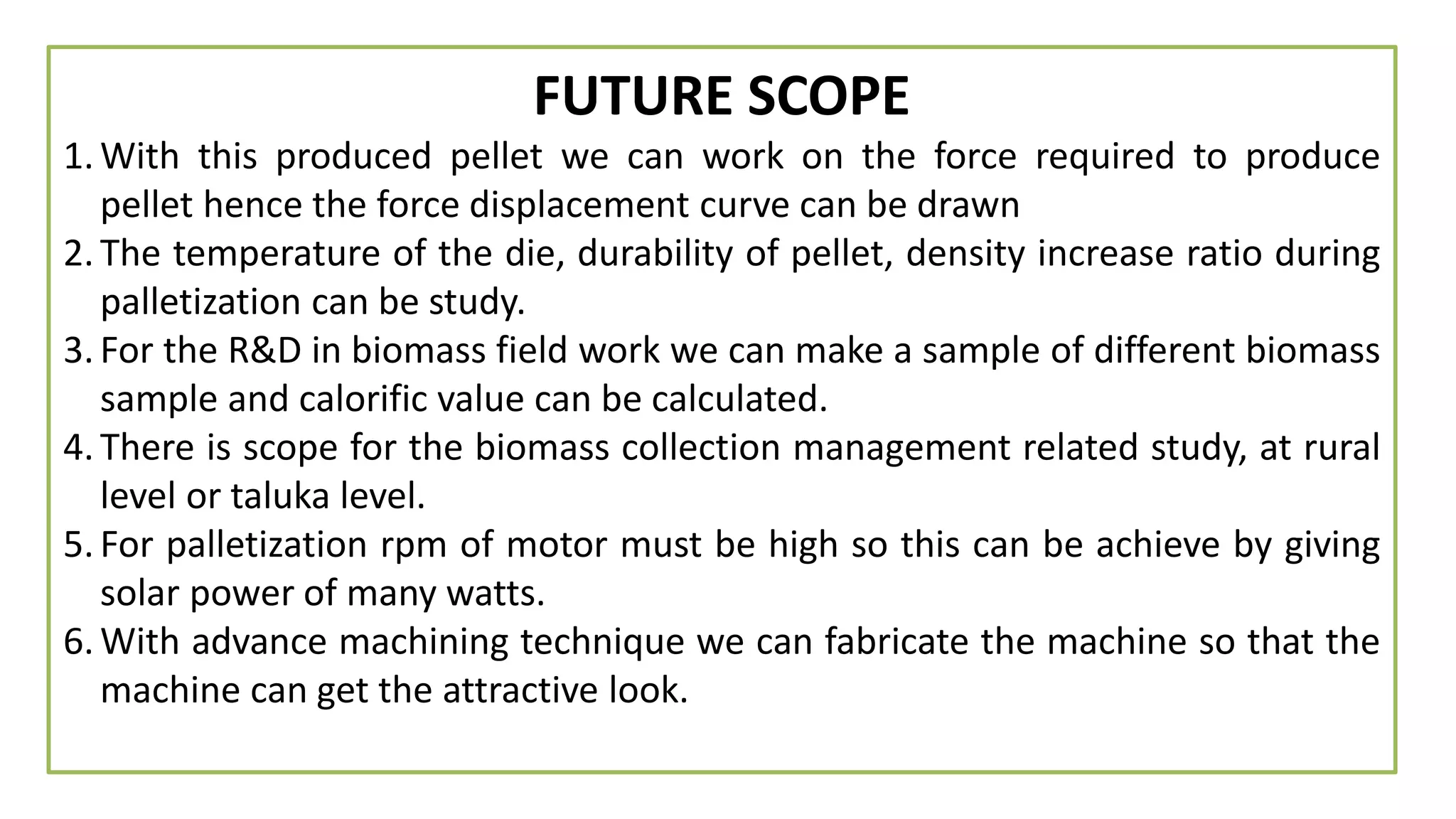 Design fabrication of solar operated biomass pelletizing machine and ...