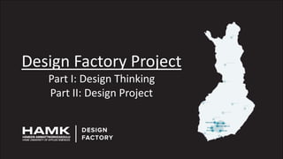 Design Factory Project 2020 | PPT | Free Download