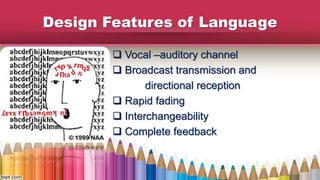 DESIGN FEATURES OF LANGUAGE.pptx