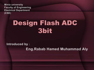 Design flash adc 3bit (VHDL design) | PPT