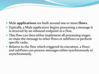 Design flows in mule | PPT
