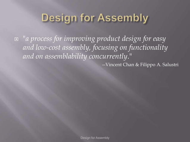 Design For Assembly | PPTX | Secondary Education | Education