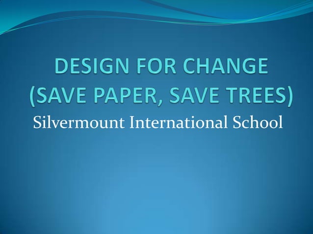 Save paper save trees | PPTX