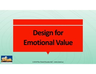 Design for Emotional Value - Create Emotionally Valuable Products and ...