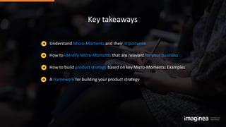 How to build omnichannel digital product strategy with micro moments ...