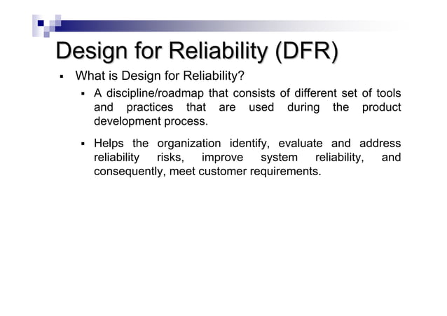 ASQ RD Webinar: Design for reliability a roadmap for design robustness ...
