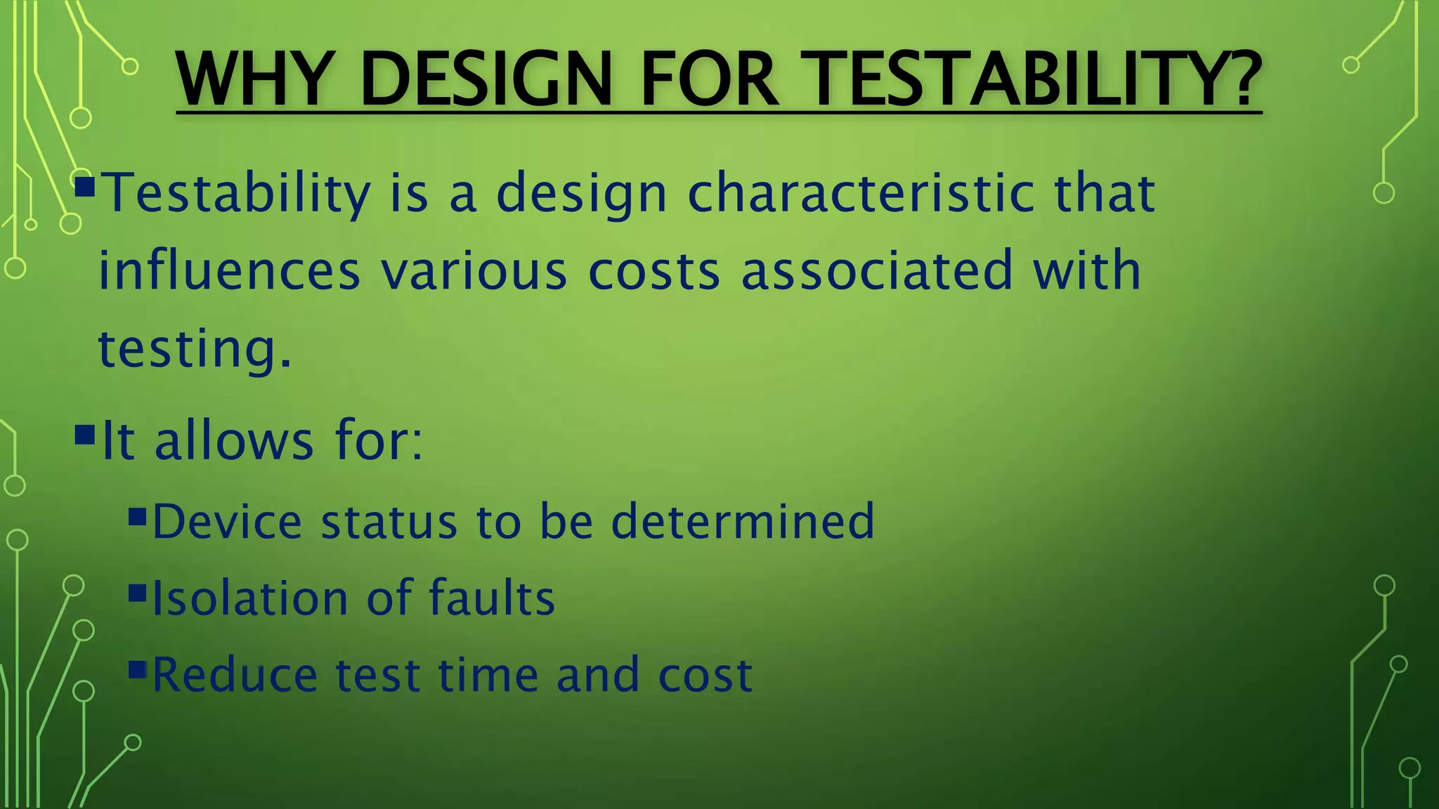 Design for testability and automatic test pattern generation | PPTX