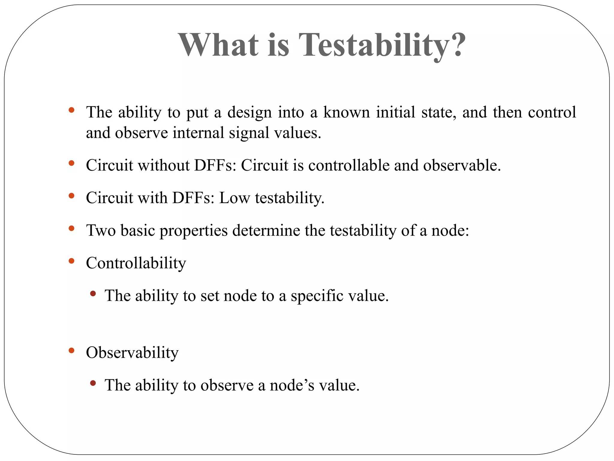 Design for Testability | PPT