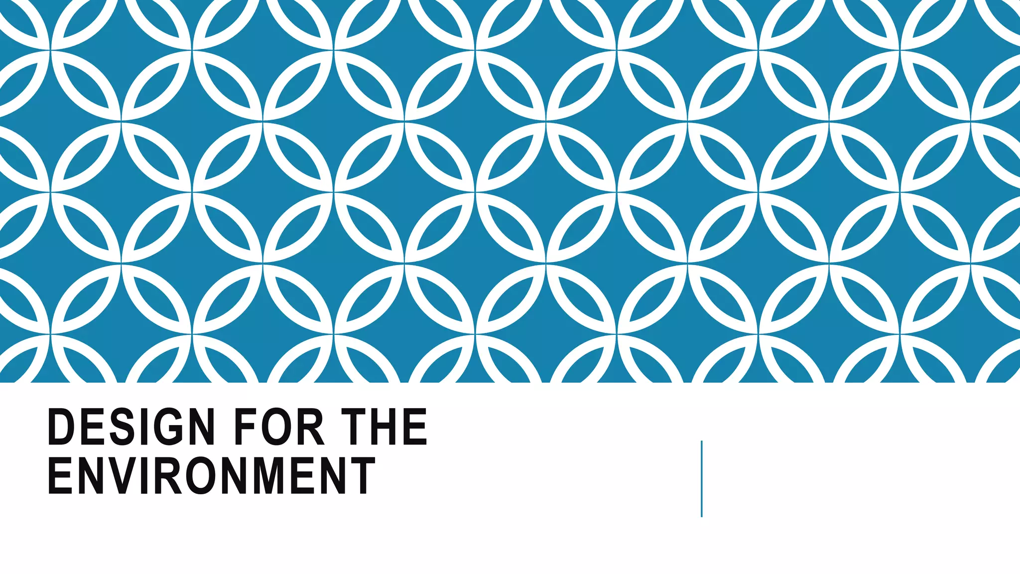 Design for the environment | PPTX