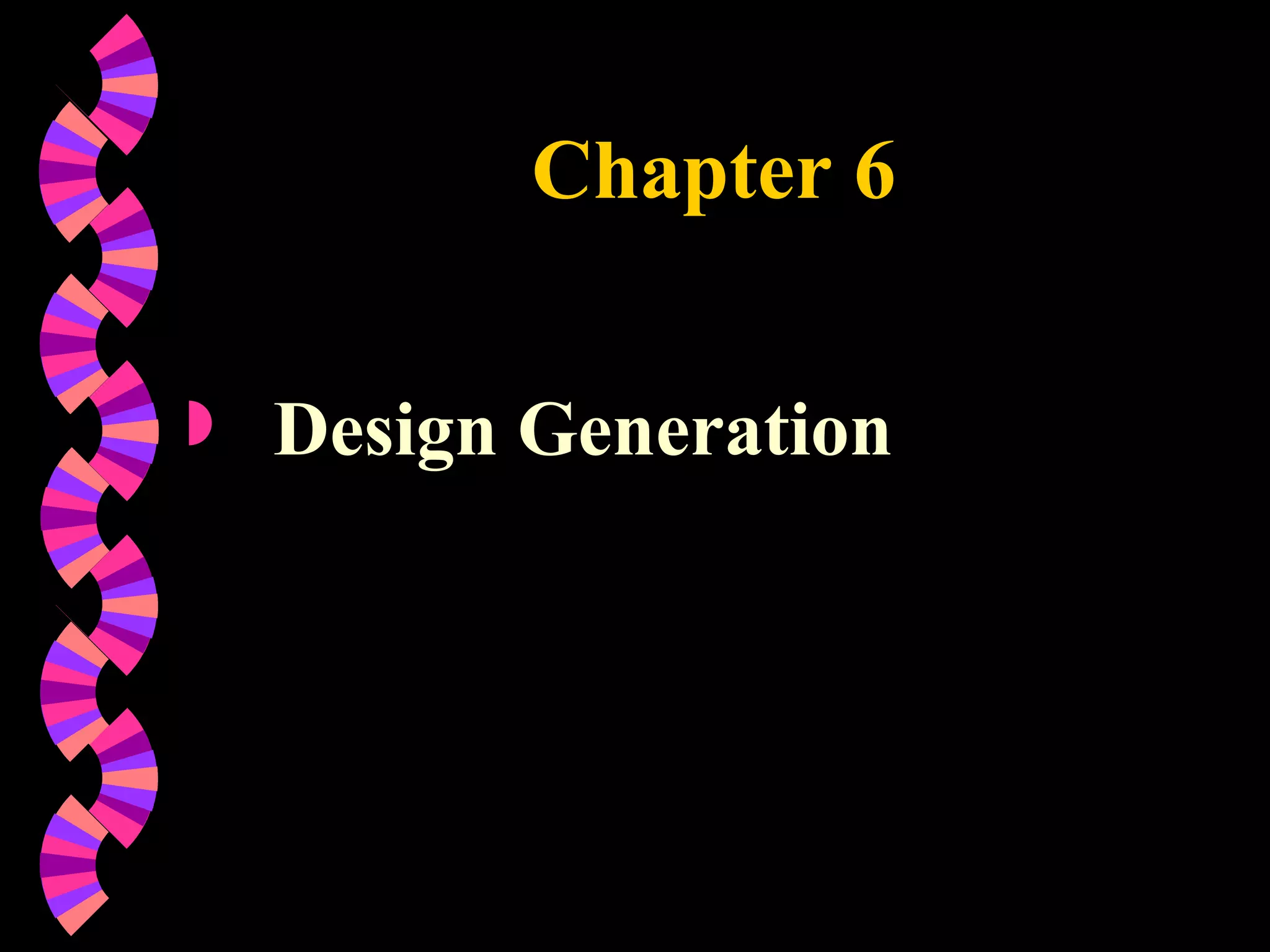 Design Generation Chapter6 | PPT