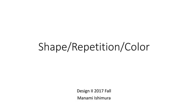 3D Design repetition_shape_color | PPTX | Arts and Crafts | Hobbies ...