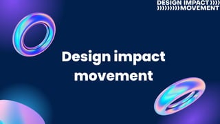 Design impact movement | PDF