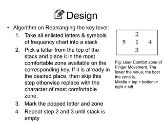 Designing a press and swipe type single layered bangla soft keyboard for android devices | PPTX