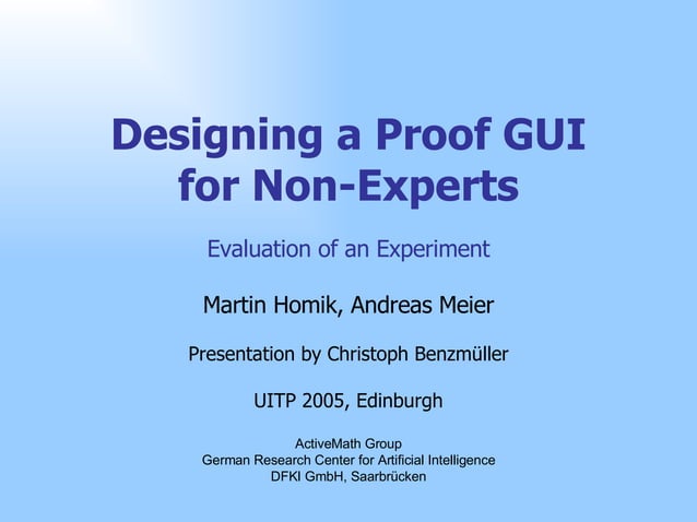 Designing a Proof GUI for Non-Experts | PPT