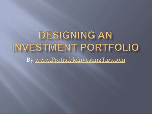 Designing an Investment Portfolio