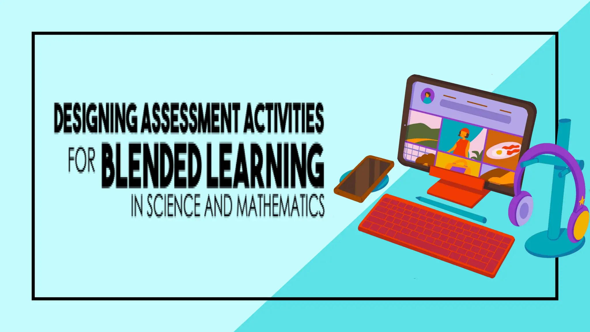 DESIGNING-ASSESSMENT-FOR-BLENDED-LEARNING.pptx