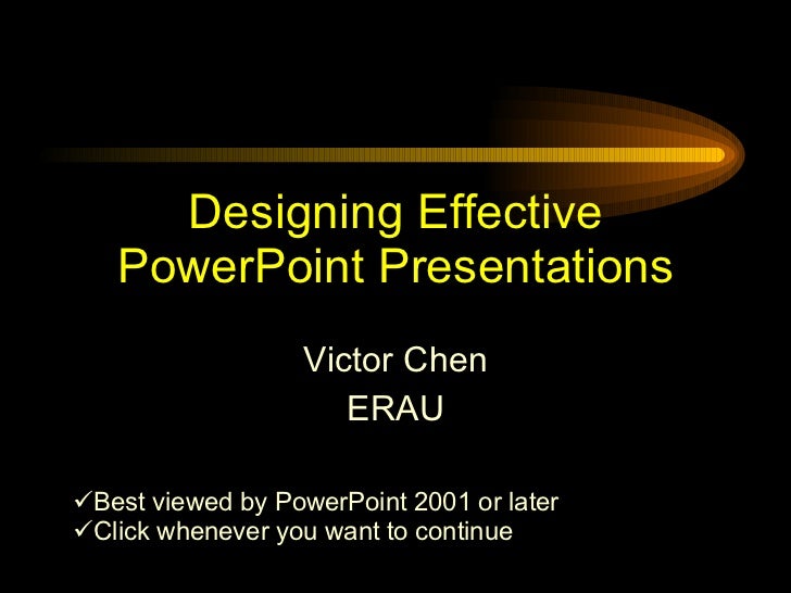 Designing Effective Power Point Presentations Designing Effective Power Point Presentations