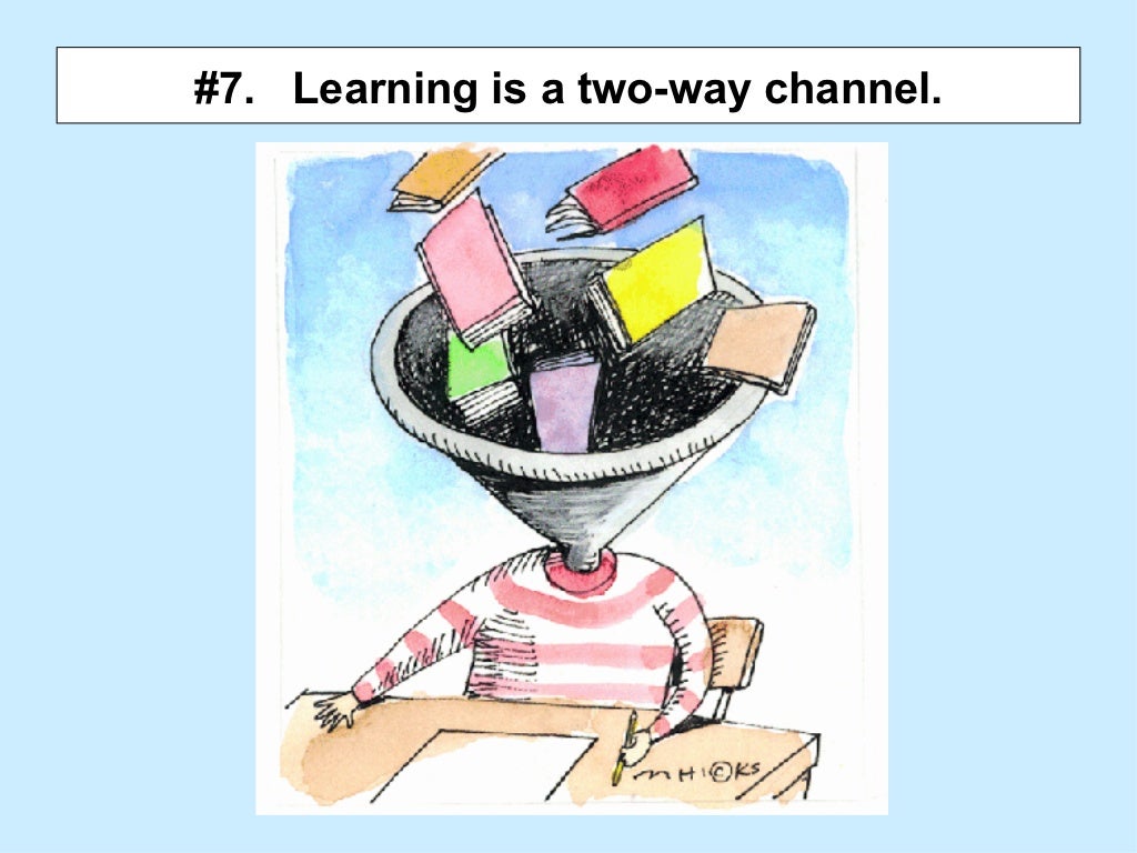 #7. Learning is a two-way