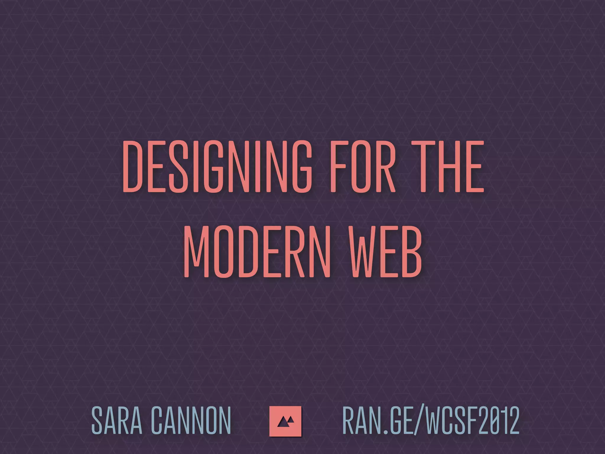 Designing for The Modern Web | PPT
