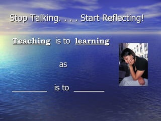 Designing Improved learning through Reflection | PPT