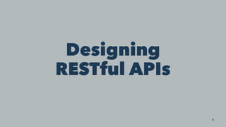 Designing RESTful APIs | PDF